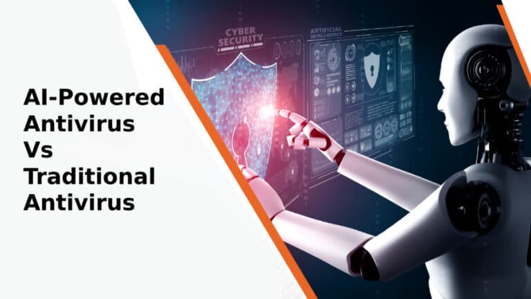 AI-Powered Antivirus vs Traditional ต่างกันอย่างไร?
