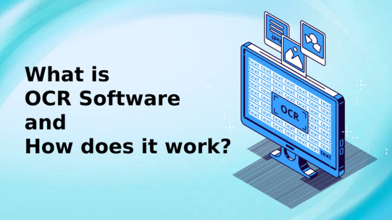OCR Software คืออะไร? 5 อันดับซอฟต์แวร์ OCR ที่ดีที่สุด!
