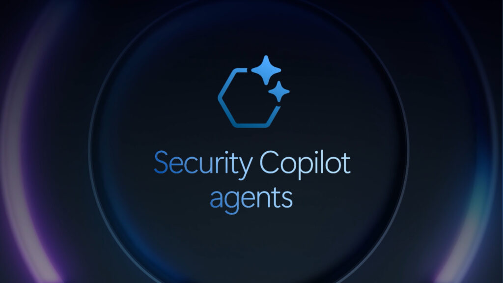 Microsoft Security Copilot Agents และการปกป้อง AI รูปแบบใหม่