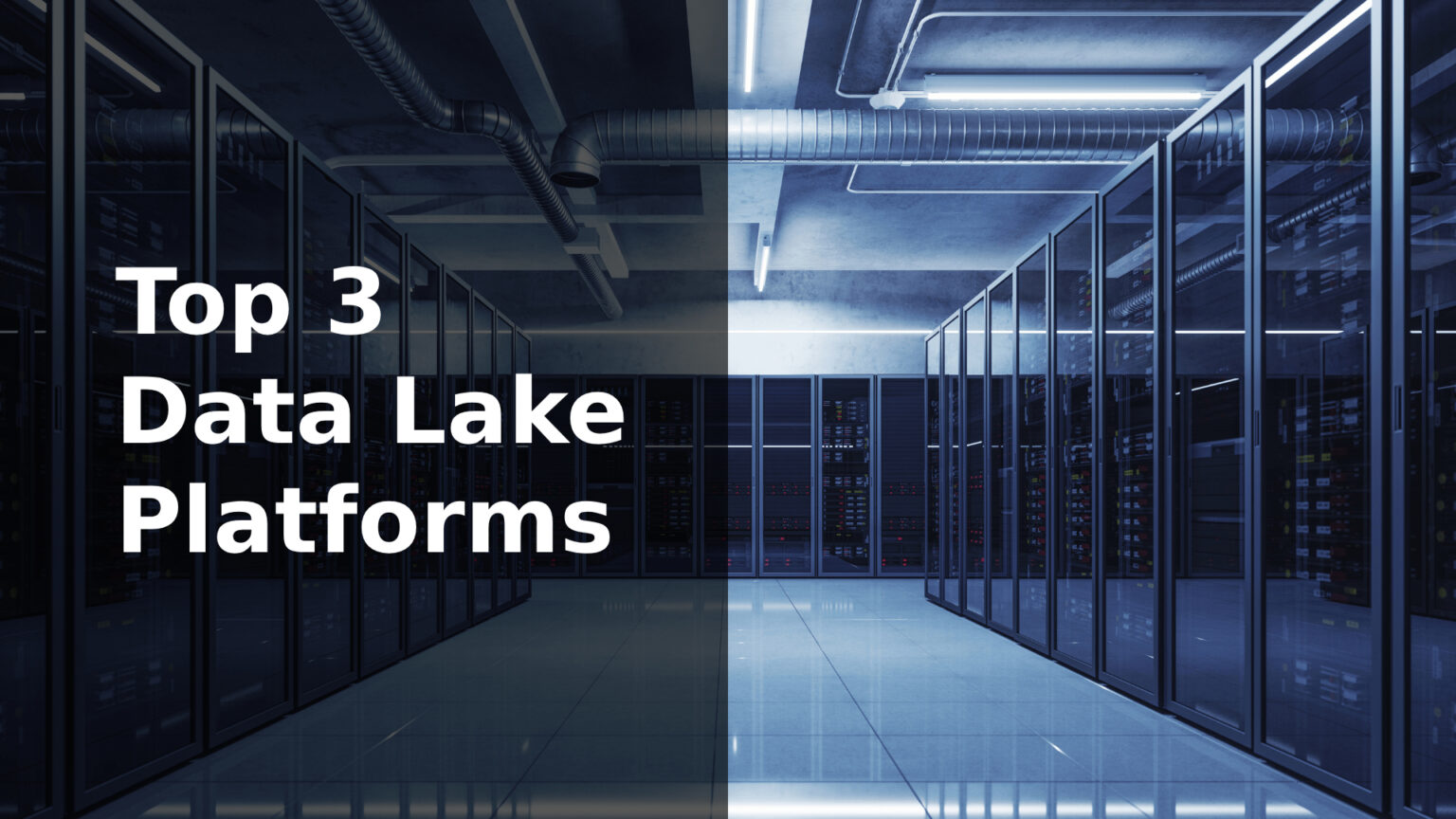 Top Data Lake Platforms: 3 โซลูชันที่ดีที่สุดสำหรับองค์กรขนาดใหญ่