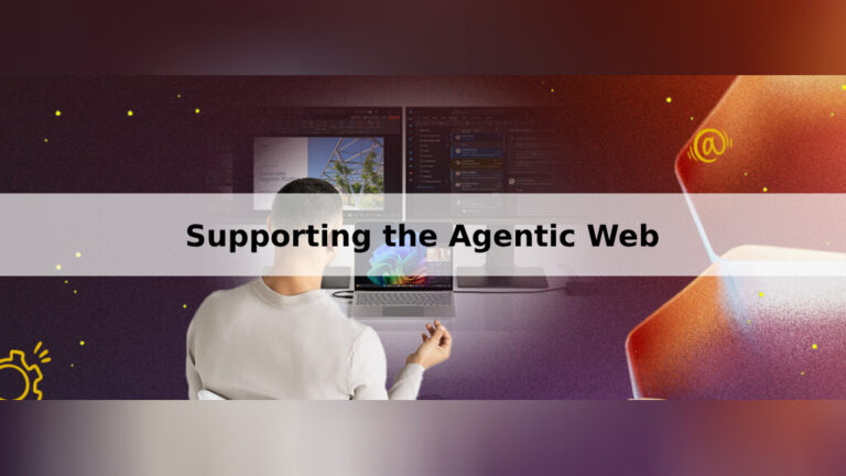 Microsoft Build 2025 Part 6: กับอนาคตของ Agentic Web