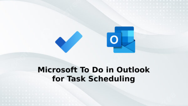 วิธีจัดการงานอย่างชาญฉลาดด้วย Microsoft To Do in Outlook
