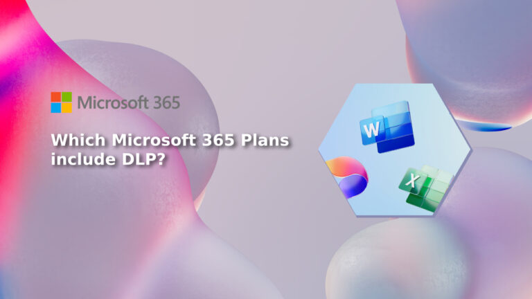 เปรียบเทียบ Microsoft 365 Plans with DLP แผนไหนคุ้มที่สุด