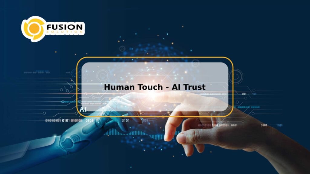 Human Touch and AI Trust – ยุคใหม่ของการทำงานร่วมกัน